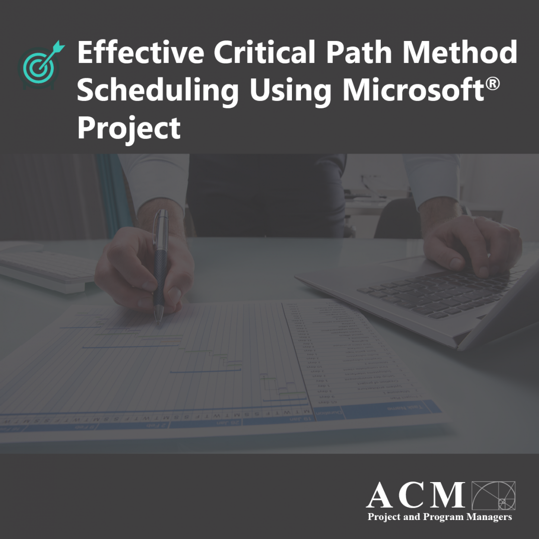 Effective CPM Scheduling Using MSP – 1 Hour | Administrative Controls ...